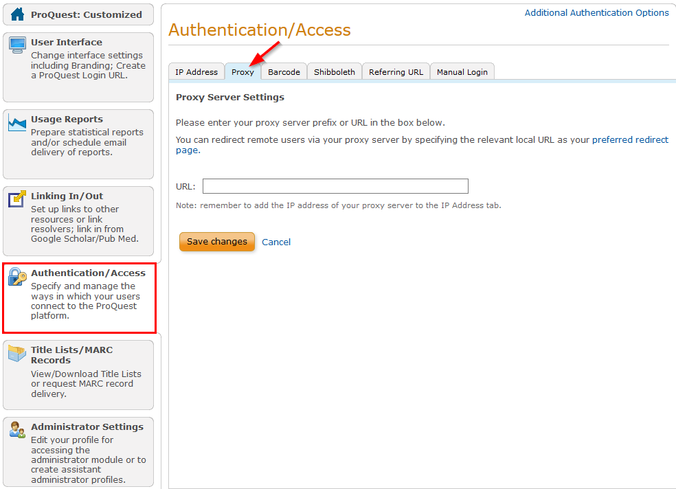 ProQuest Administrator Module Overview - Authentication/Access